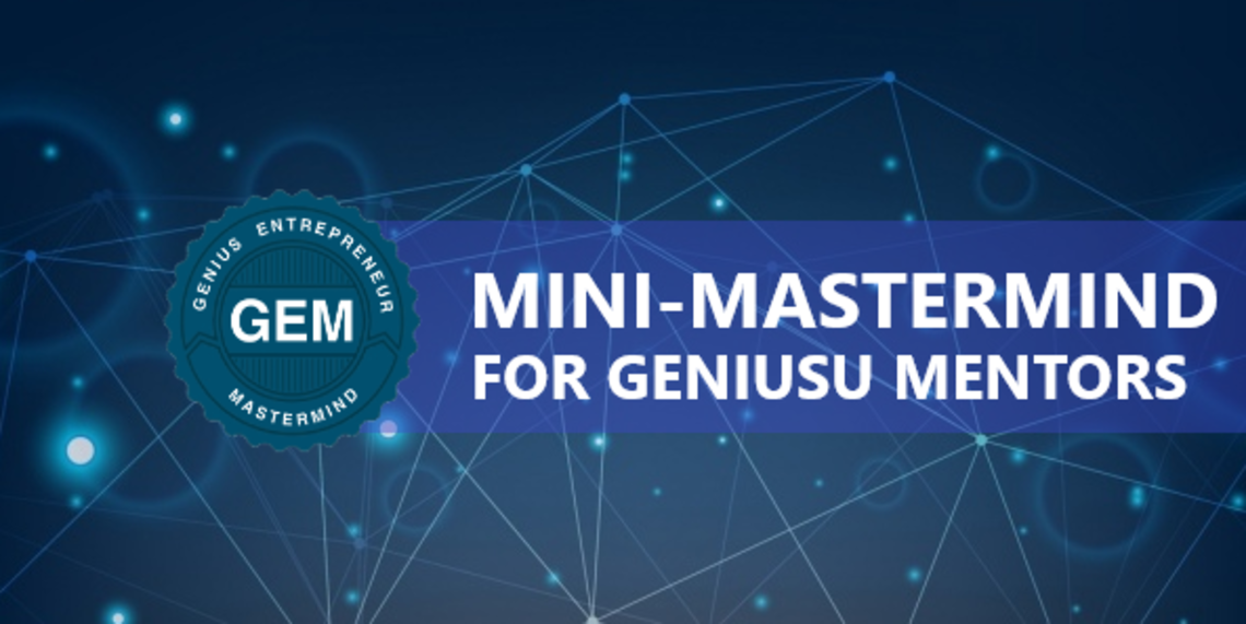 Mini-Mastermind for GeniusU Mentors Week 3 - Microdeg... on GeniusU