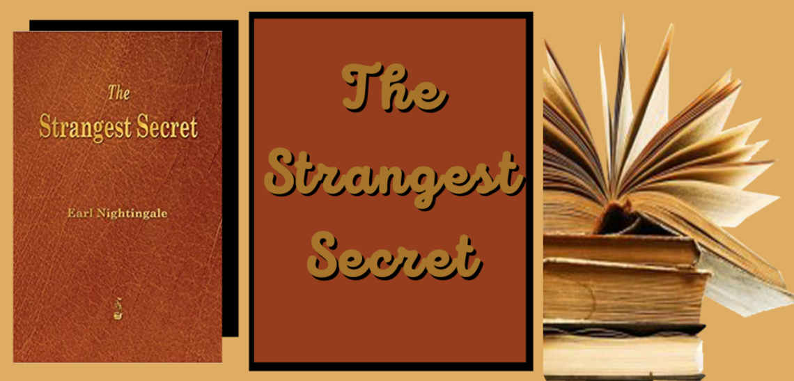 The Strangest Secret - Earl Nightingale on GeniusU